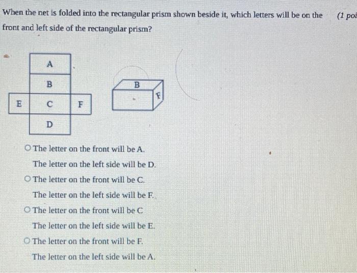 Solved When the net is folded into the rectangular prism | Chegg.com