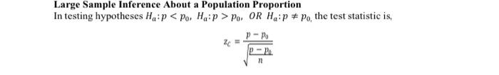 Solved Large Sample Inference About a Population Proportion | Chegg.com