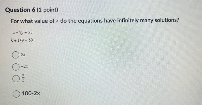 Solved For what value of k do the equations have infinitely | Chegg.com