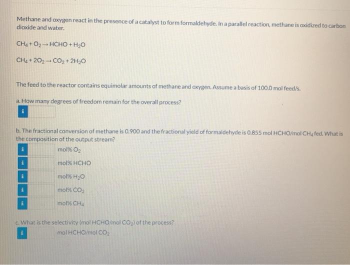 Solved Methane and oxygen react in the presence of a | Chegg.com