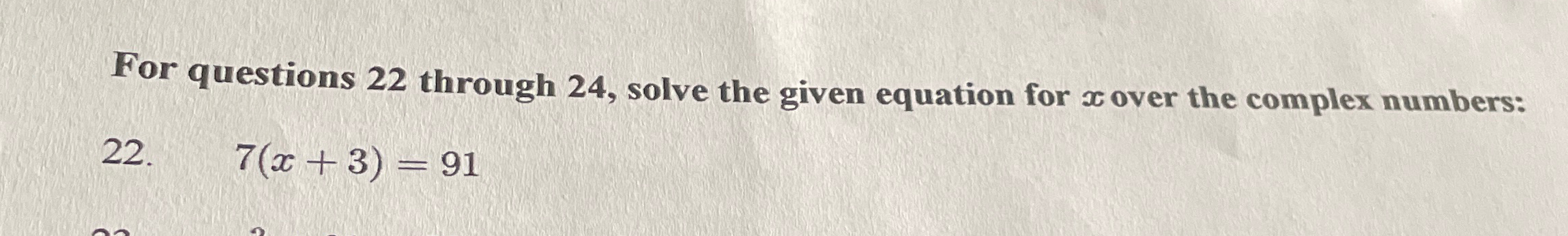 Solved For questions 22 ﻿through 24 , ﻿solve the given | Chegg.com