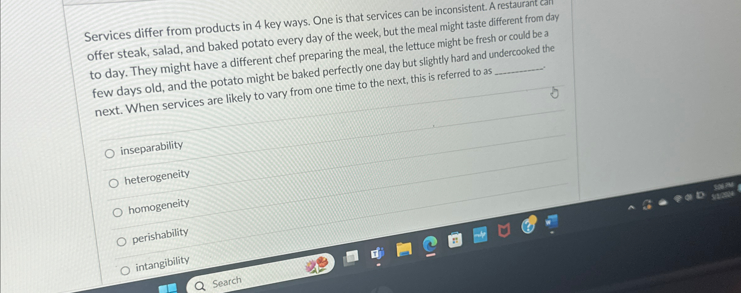 Solved Services differ from products in 4 ﻿key ways. One is | Chegg.com