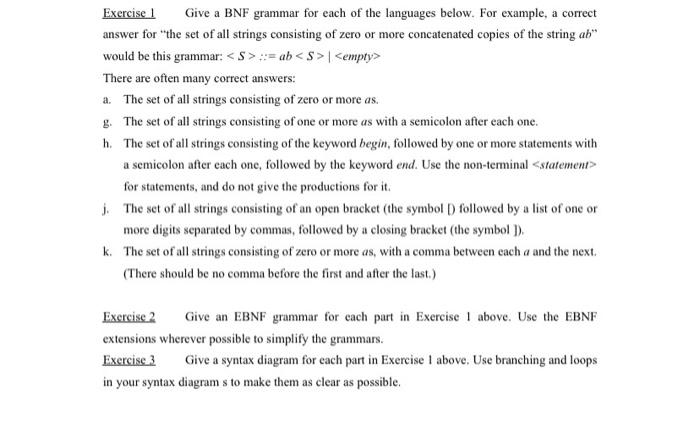 Solved Exercise 1 Give a BNF grammar for each of the | Chegg.com