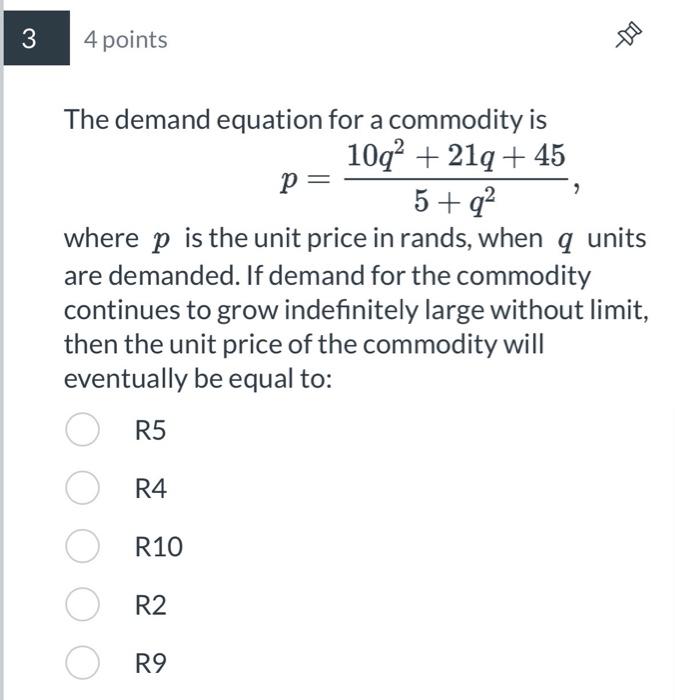 Solved 4 points The demand equation for a commodity is | Chegg.com