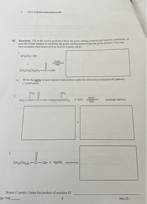 Solved 9. Draw 2-hydroxybexanoic acid III. Reactions. Fill | Chegg.com