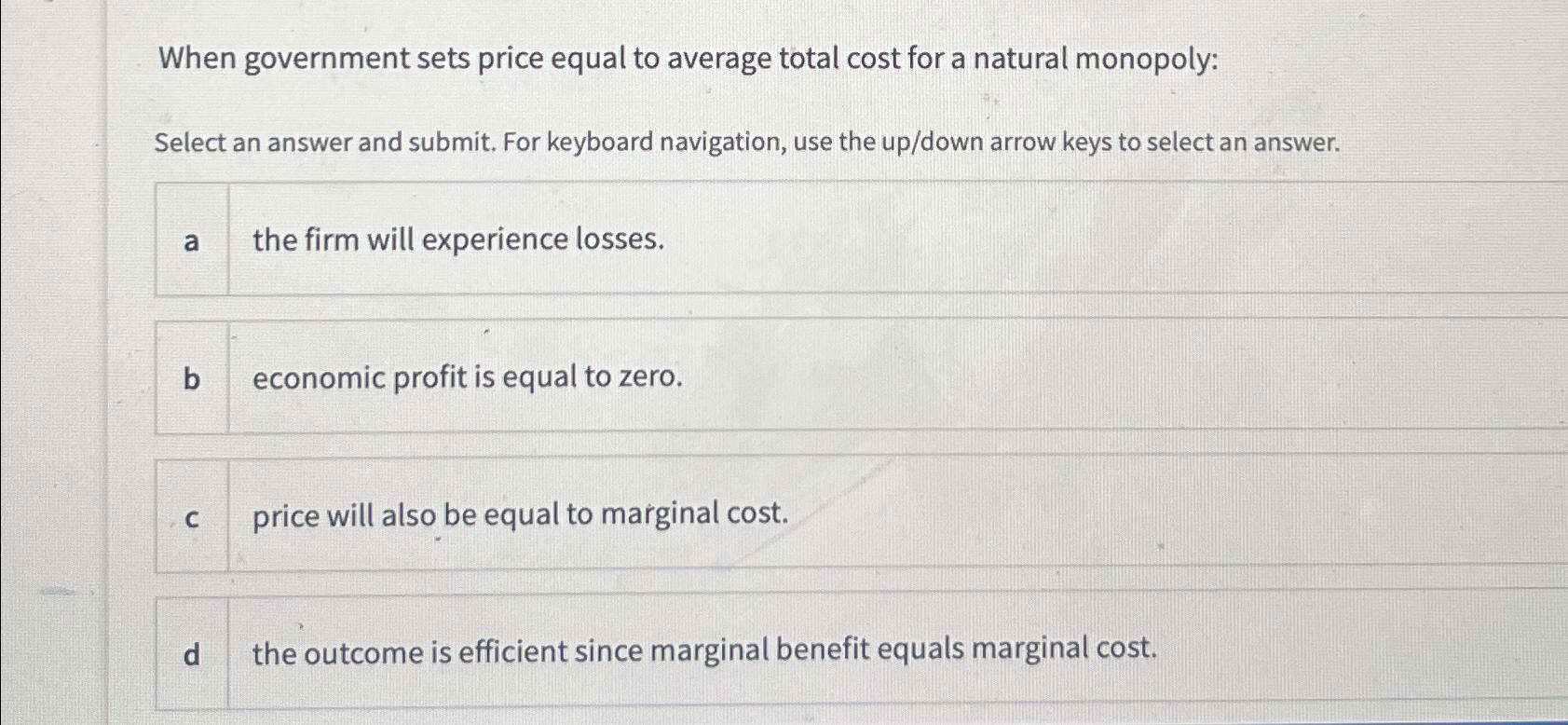 Solved When government sets price equal to average total | Chegg.com