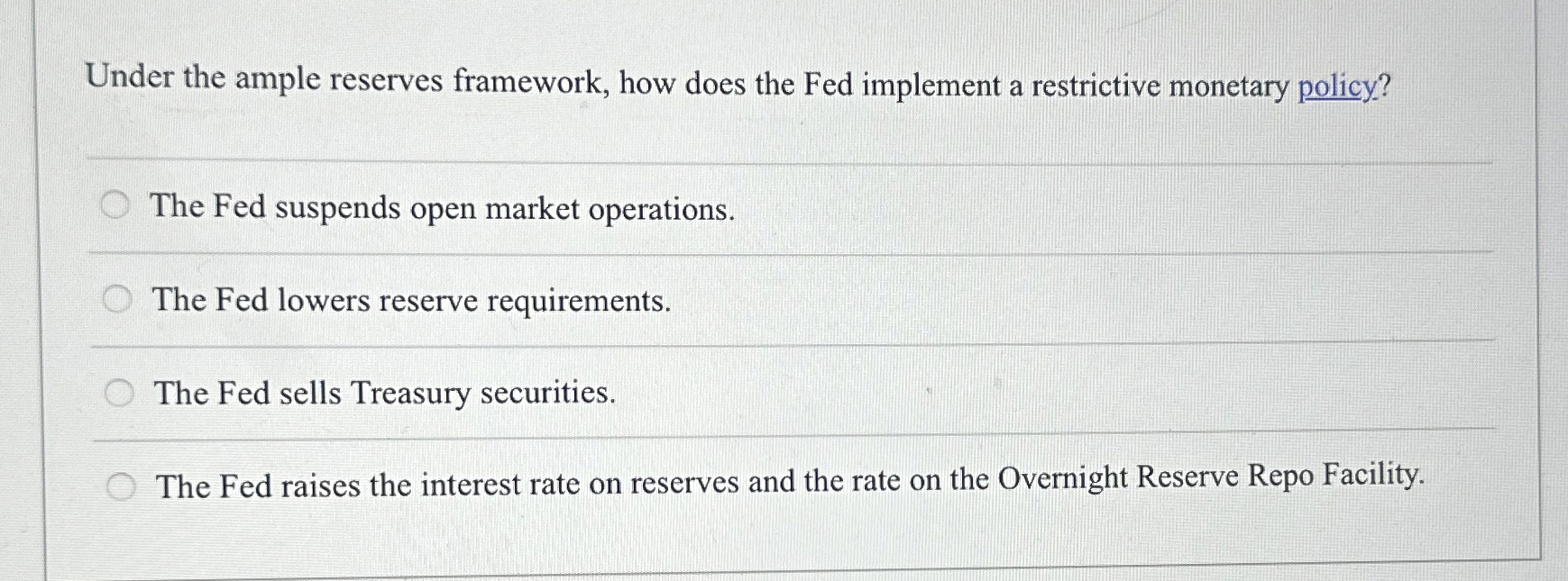 Solved Under the ample reserves framework, how does the Fed | Chegg.com