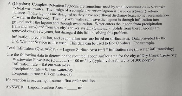 6. (16 points) Complete Retention Lagoons are | Chegg.com