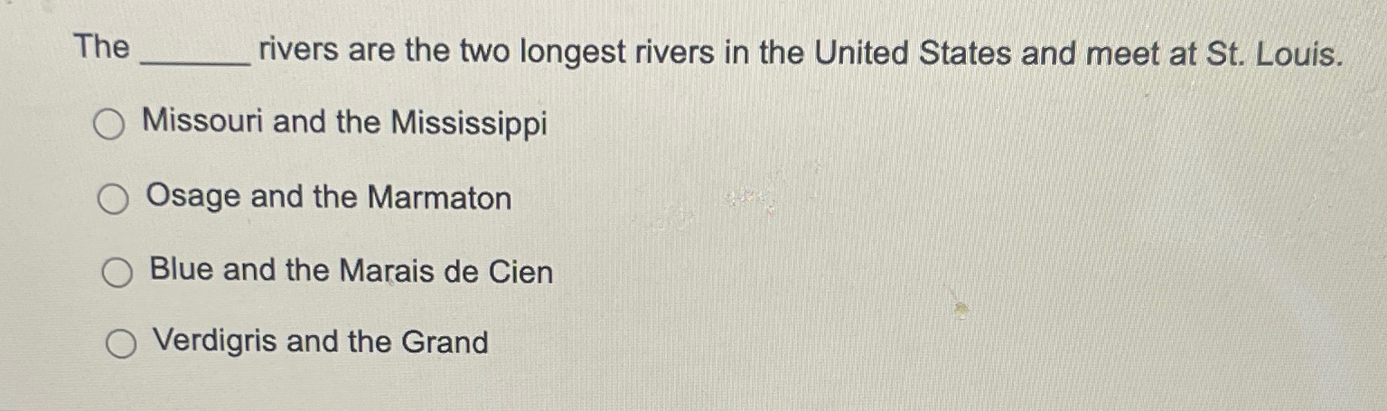 Solved The rivers are the two longest rivers in the United | Chegg.com