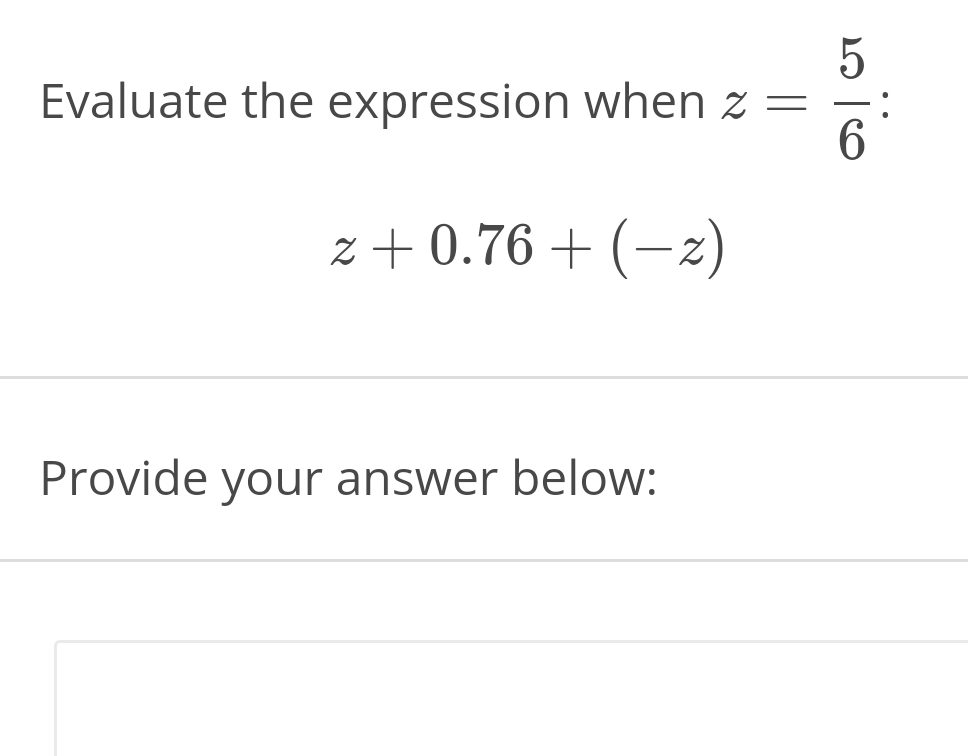 Solved Evaluate the expression when z=56 | Chegg.com