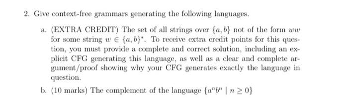 Solved 2. Give context-free grammars generating the | Chegg.com