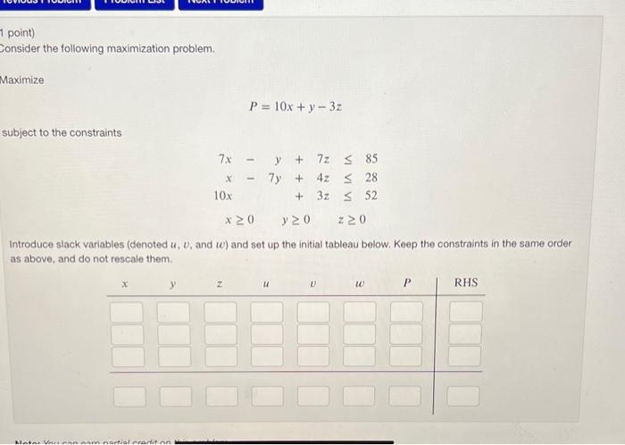 1 Point Consider The Following Maximization Problem