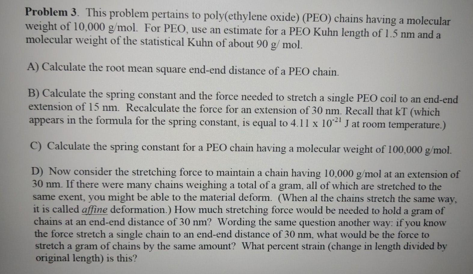 Solved Problem 3. This problem pertains to polyethylene | Chegg.com