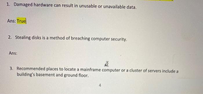 Solved 1. Damaged hardware can result in unusable or | Chegg.com