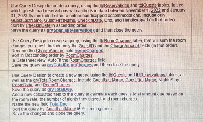 Solved Use Query Design to create a query, using the | Chegg.com
