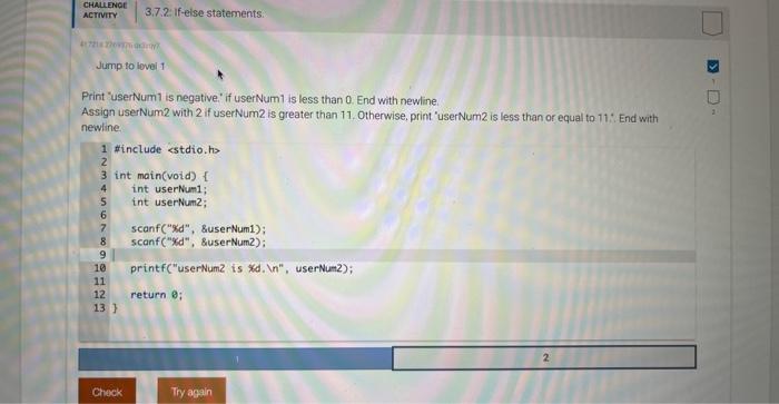Solved Print "userNum1 is negative. ' if userNum 1 is less | Chegg.com