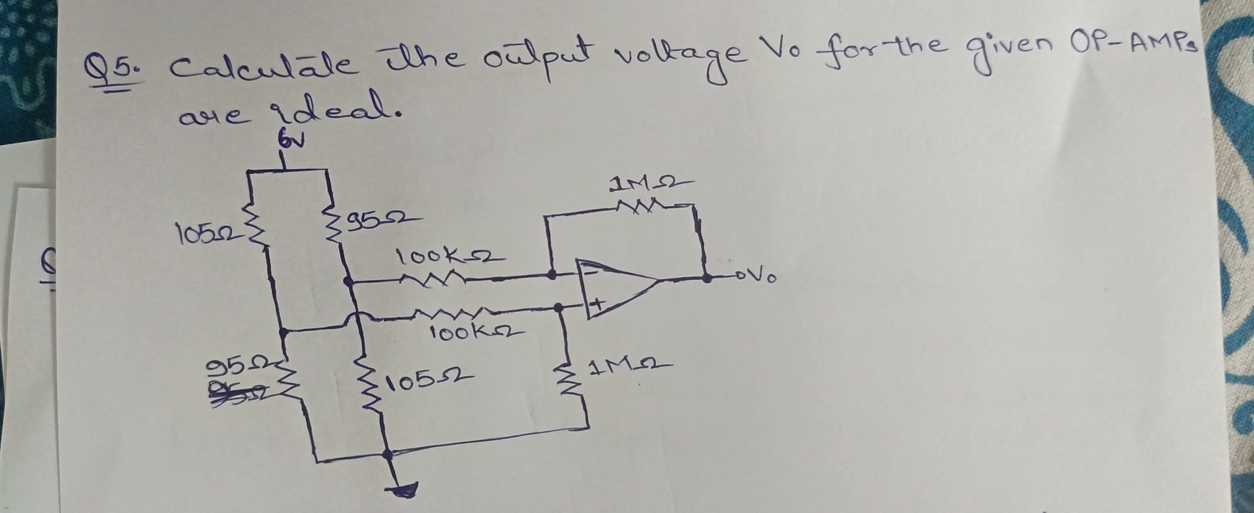 Solved Q5. ﻿Calcutale the output vollage V0 ﻿for the given | Chegg.com