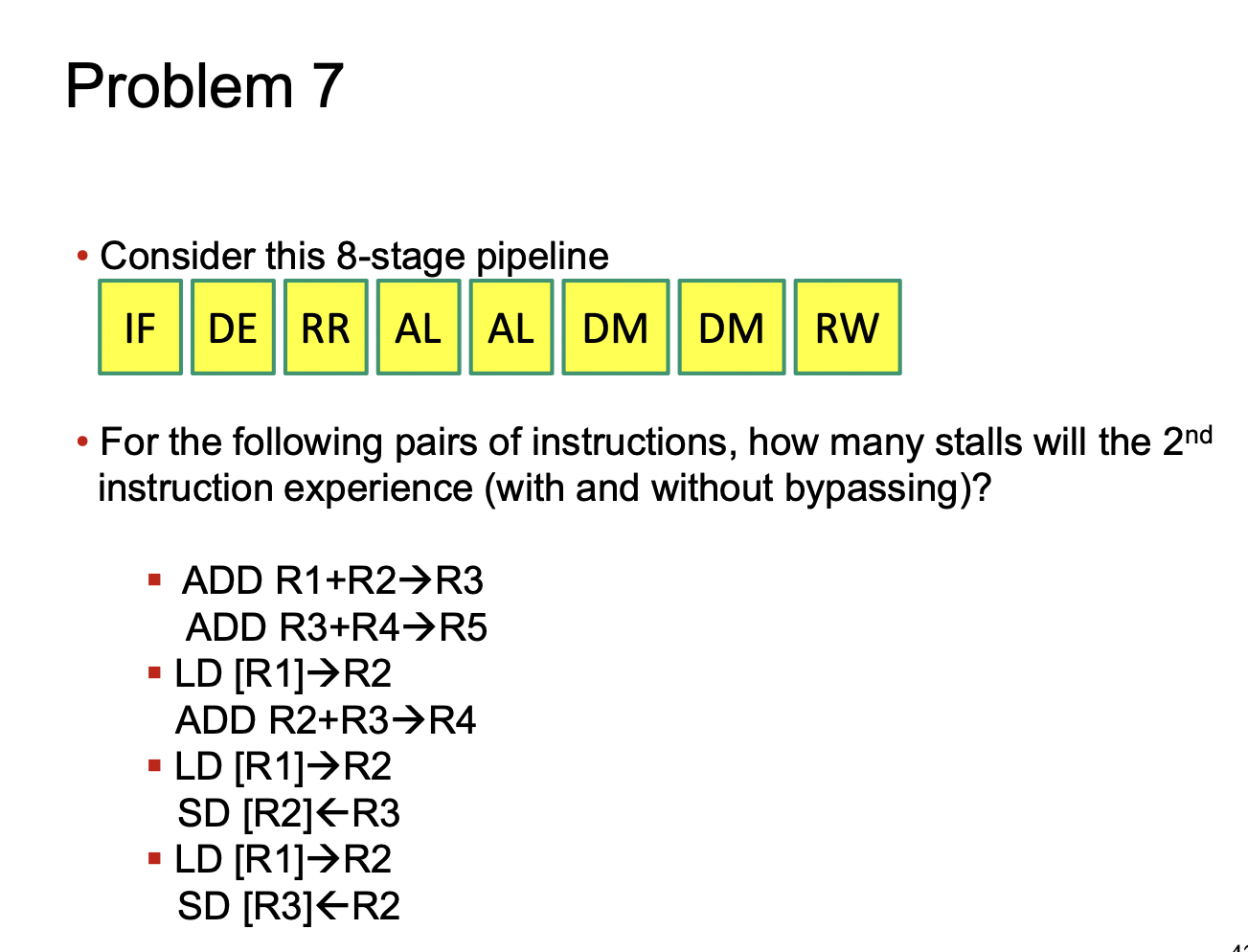 Solved Problem 7 • Consider this 8-stage pipeline IF DE || | Chegg.com