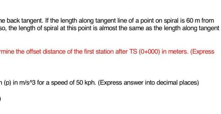 SITUATION 2 A spiral curve is to be set out from the | Chegg.com