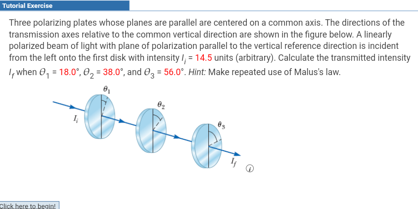 Solved Tutorial Exercise Three polarizing plates whose | Chegg.com