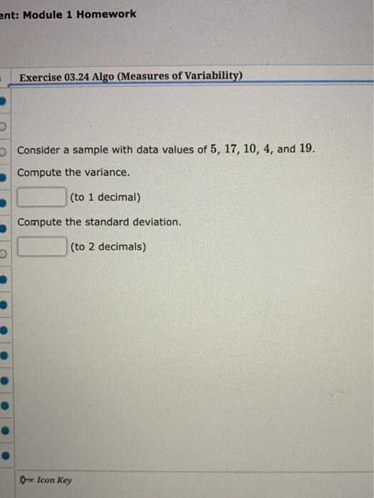 Solved ent: Module 1 Homework Exercise 03.24 Algo (Measures | Chegg.com Solved ent: Module 1 Homework Exercise 03.24 Algo (Measures | Chegg.com