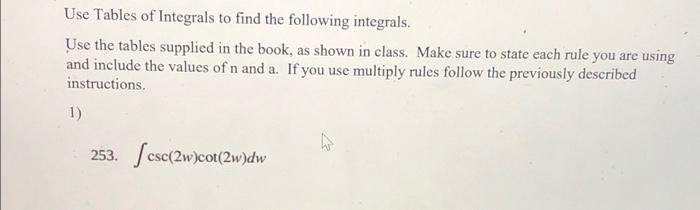 Solved Use Tables of Integrals to find the following | Chegg.com