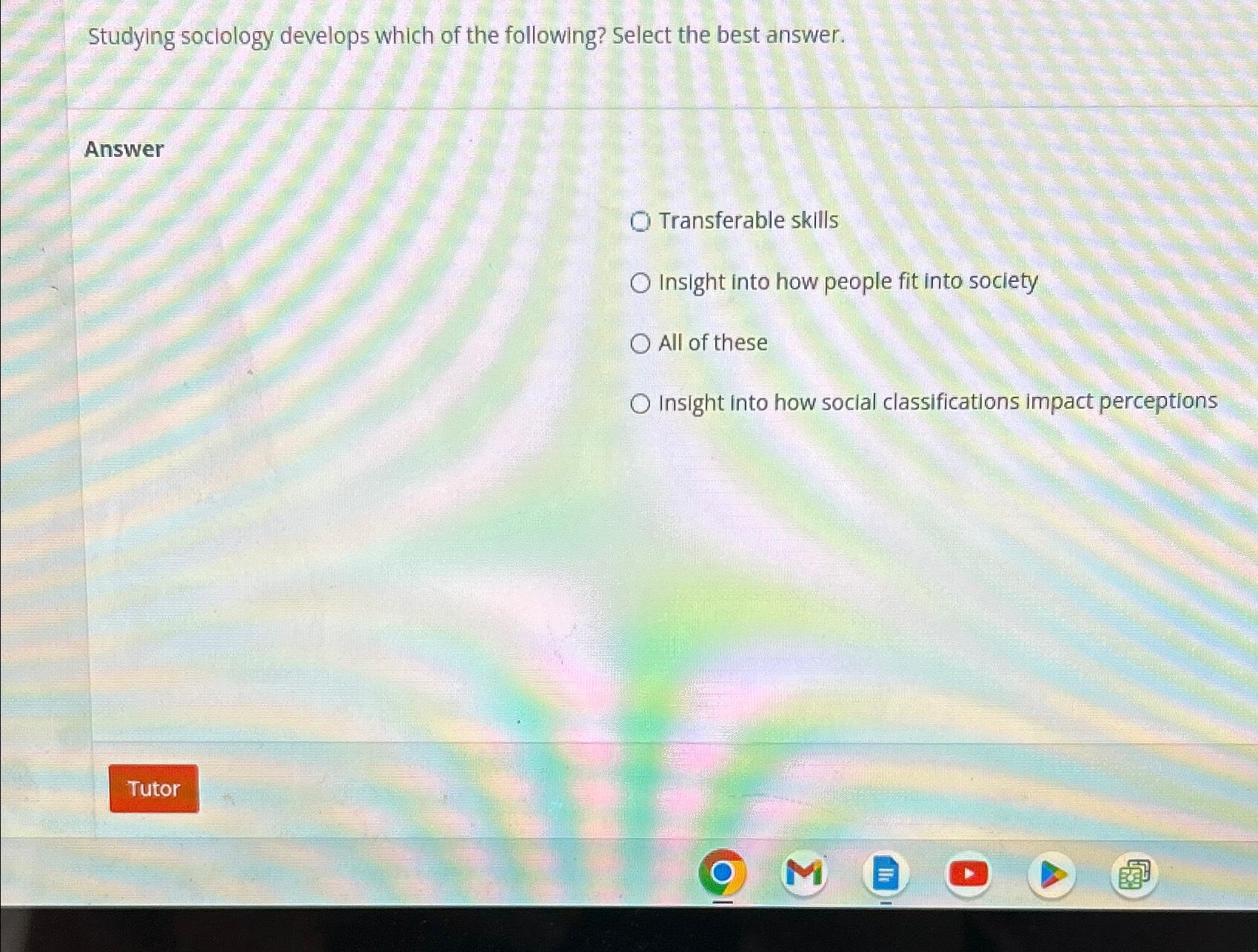 Solved Studying soclology develops which of the following? | Chegg.com