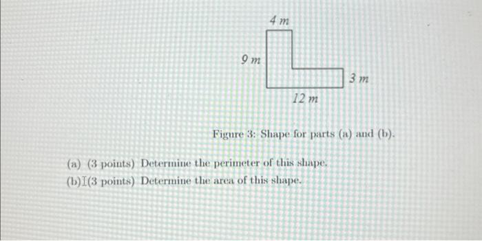 Solved 9 m 4 m 12 m 3 m Figure 3: Shape for parts (a) and | Chegg.com