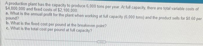 Solved A production plant has the capacity to produce 6,000 | Chegg.com