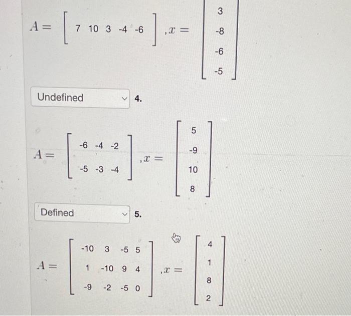 Solved Determine whether the product Ax is defined or | Chegg.com