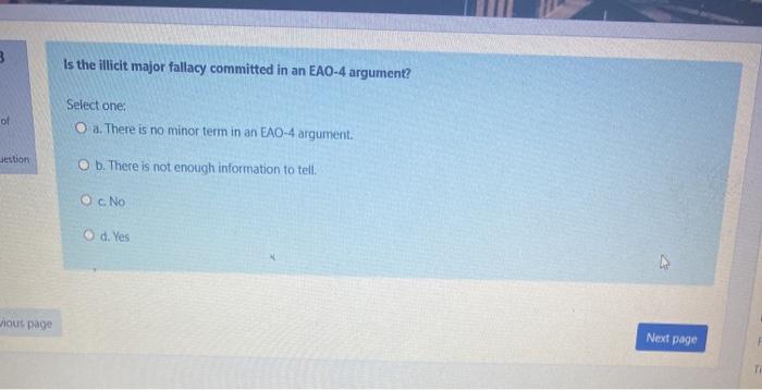 Solved 3 Is the illicit major fallacy committed in an EA0-4 | Chegg.com