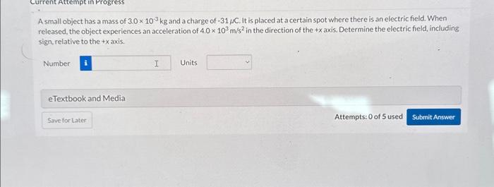 Solved A small object has a mass of 3.0×10−3 kg and a charge | Chegg.com