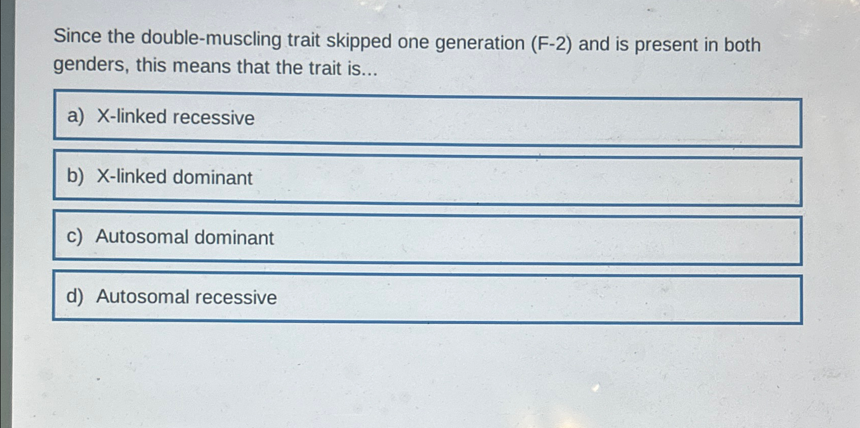 Solved Since the double-muscling trait skipped one | Chegg.com