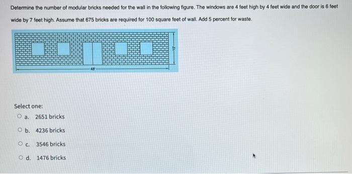 Solved Determine the number of modular bricks needed for the | Chegg.com