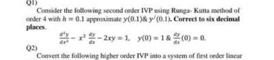 Solved 01) Consider the following second order IVP using | Chegg.com