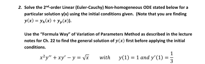 Solved 2. Solve the 2nd-order Linear (Euler-Cauchy) | Chegg.com