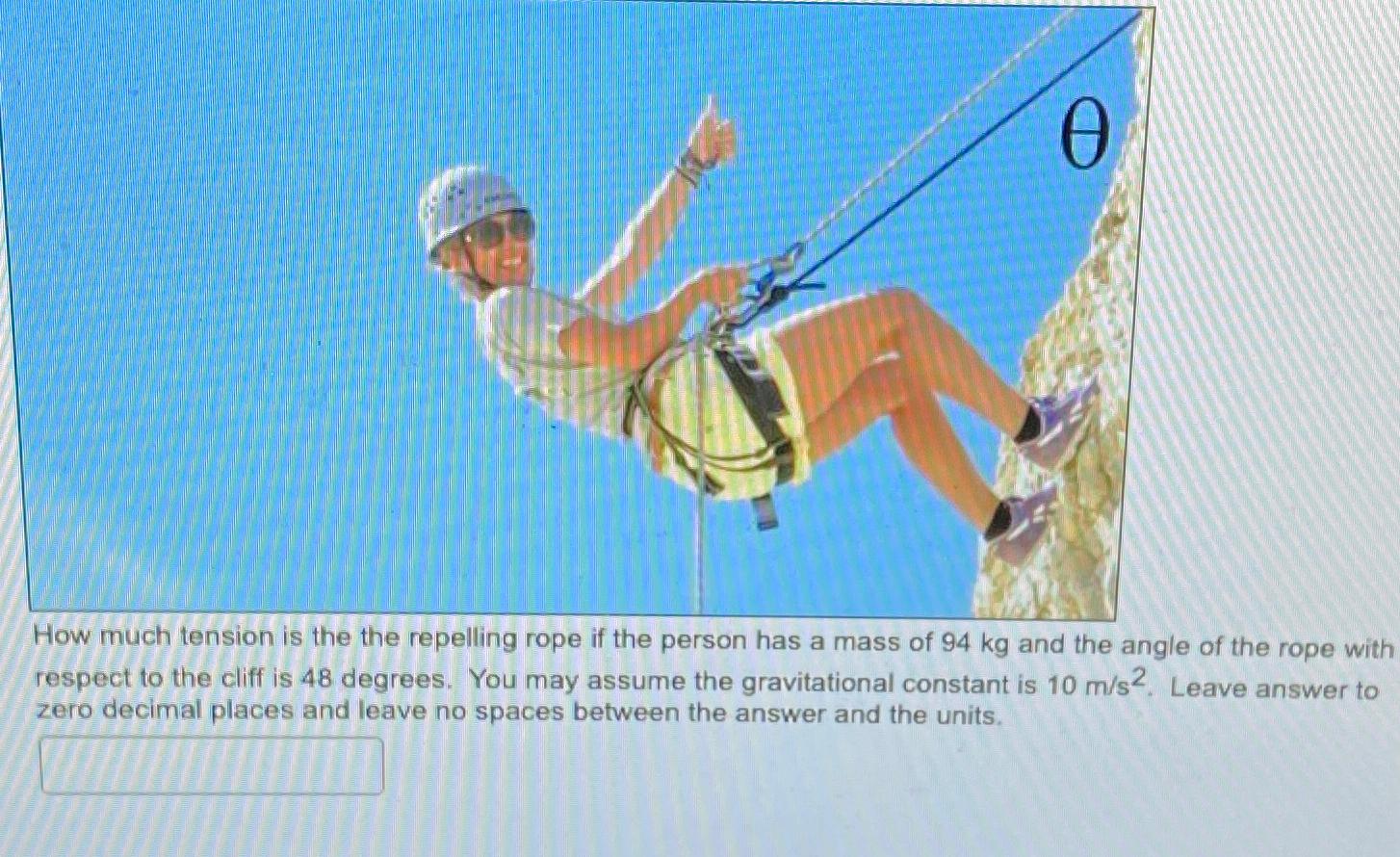 Solved How much tension is the the repelling rope if the | Chegg.com