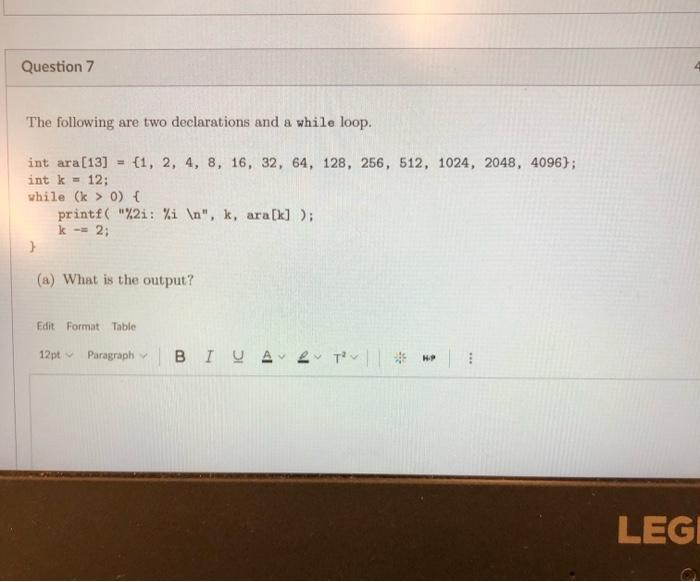 Solved The following are two declarations and a while loop. | Chegg.com