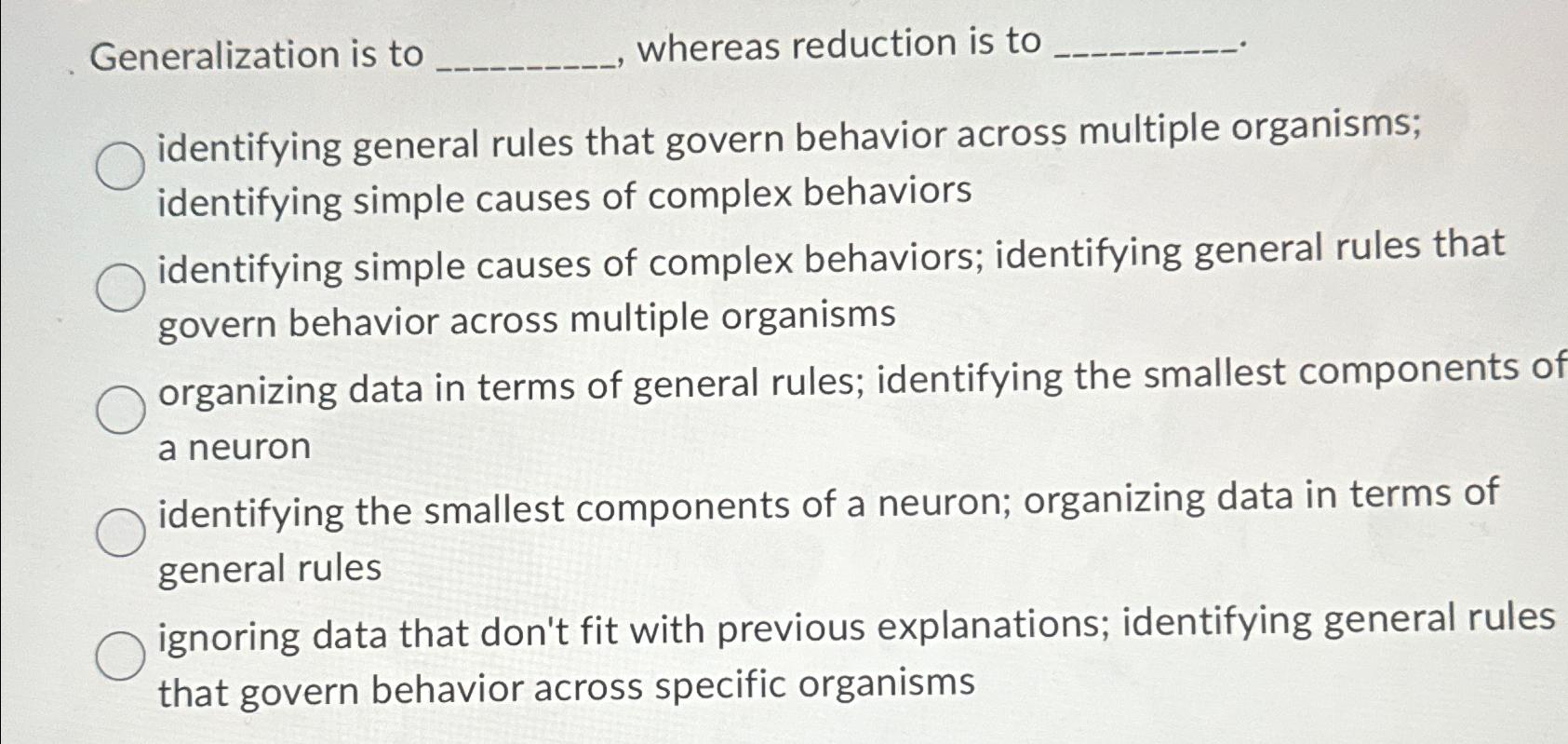 Solved Generalization is towhereas reduction is | Chegg.com