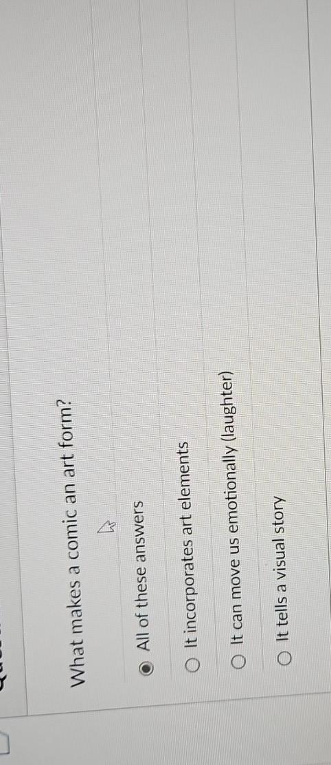 Solved What makes a comic an art form?All of these answersIt | Chegg.com