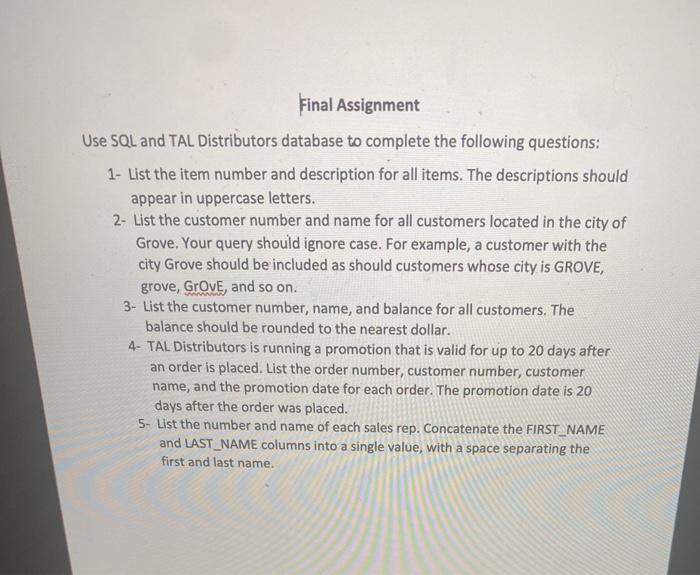 Solved Final Assignment Use SQL and TAL Distributors | Chegg.com