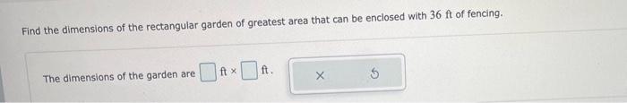 Solved Find the dimensions of the rectangular garden of | Chegg.com