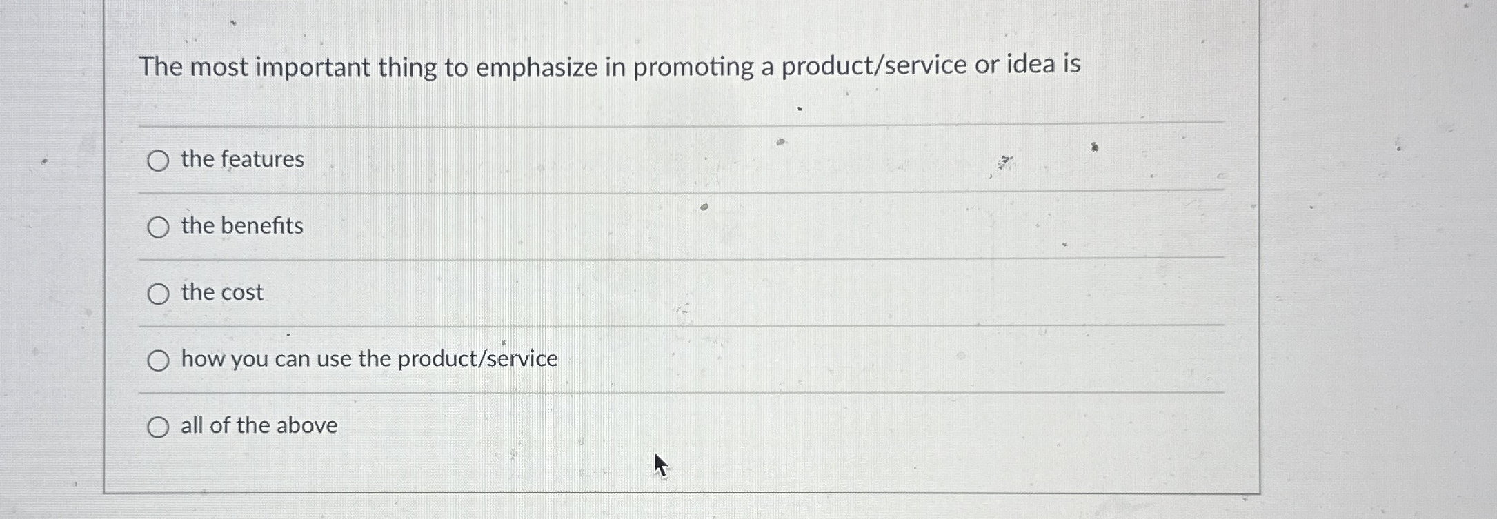 Solved The most important thing to emphasize in promoting a | Chegg.com