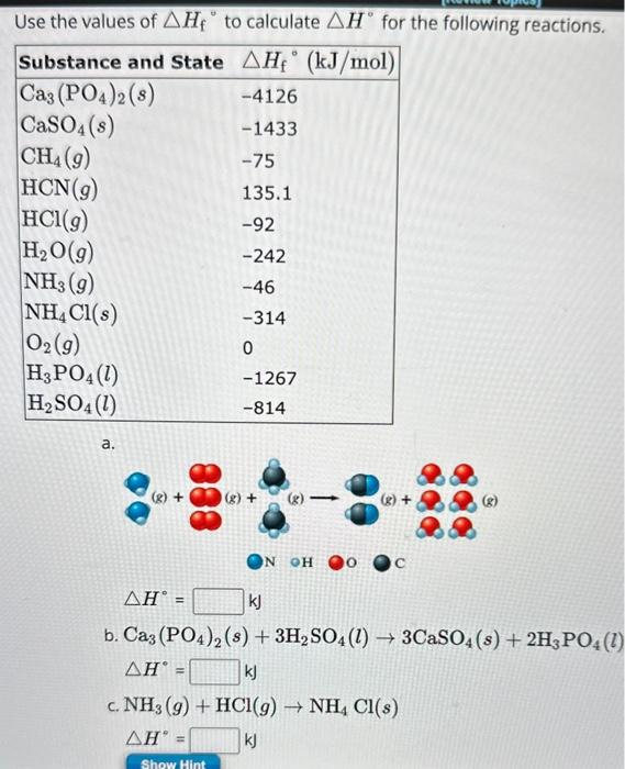 Solved Use the values of Hf∘ to calculate ΔH∘ for the | Chegg.com