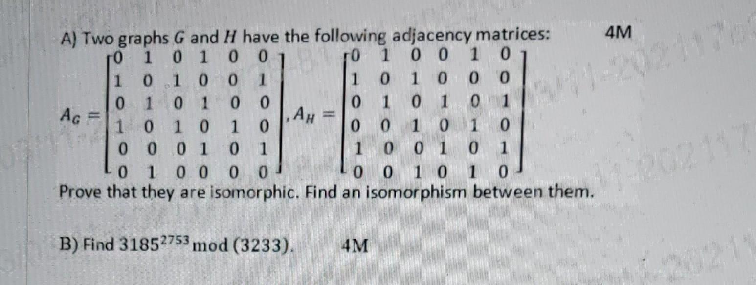Solved A) Two graphs G and H have the following adjacency | Chegg.com