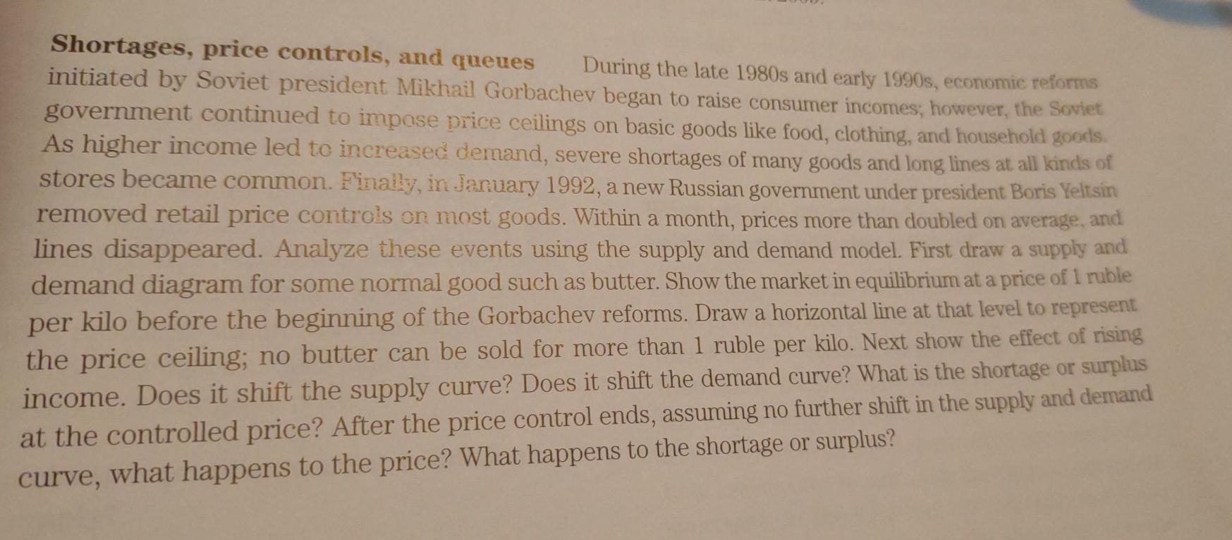 Solved Shortages, price controls, and queues initiated by | Chegg.com