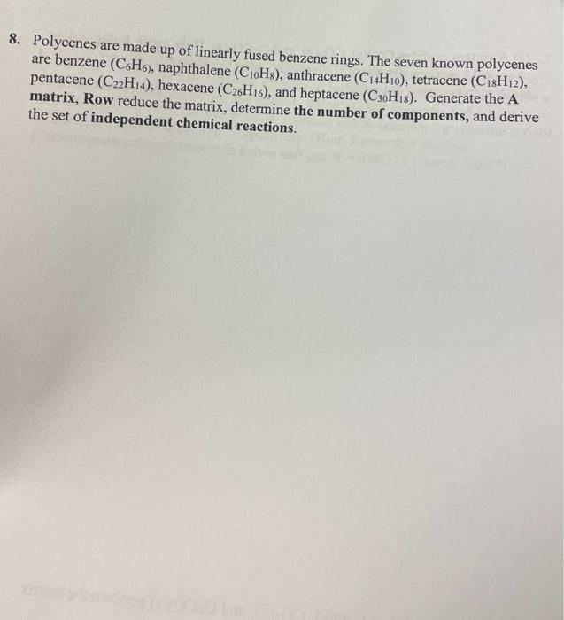 Solved 8. Polycenes are made up of linearly fused benzene | Chegg.com