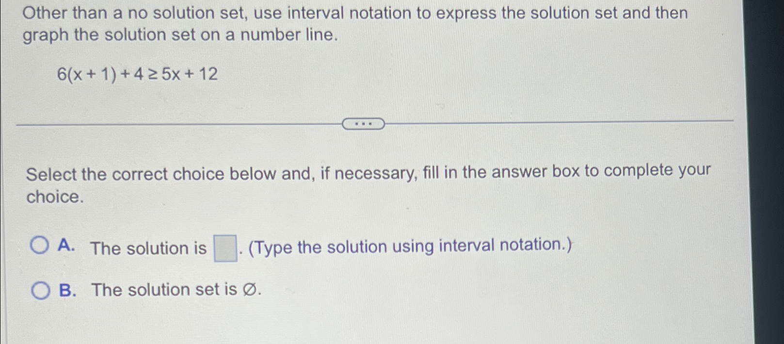 Solved Other than a no solution set, use interval notation | Chegg.com