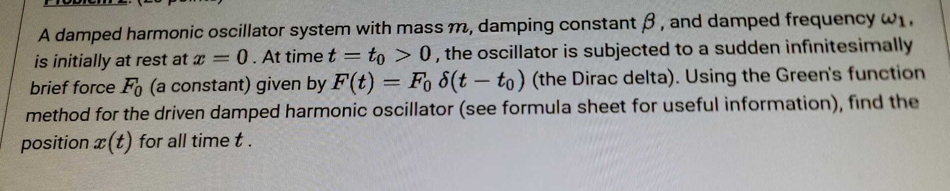 Solved A damped harmonic oscillator system with mass m, | Chegg.com