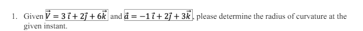 Solved Given vec(V)=3vec(ı)+2vec(ȷ)+6vec(k) ﻿and | Chegg.com